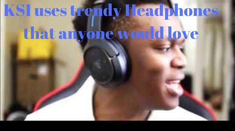 6 Headphones KSI uses in online success: Best KSI Headphones